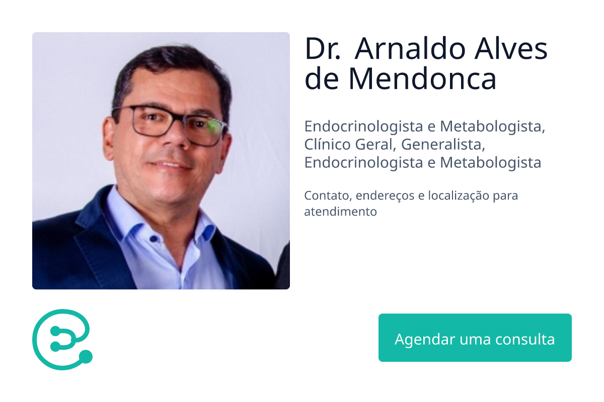 Dr. Arnaldo Alves de Mendonca, Endocrinologista e Metabologista em ...