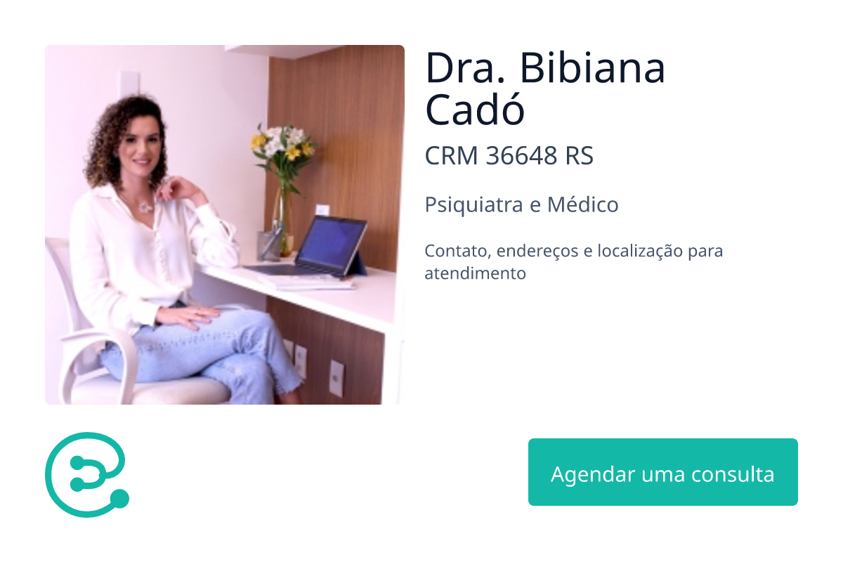 Dra. Bibiana Cadó, Psiquiatra em Porto Alegre - RS