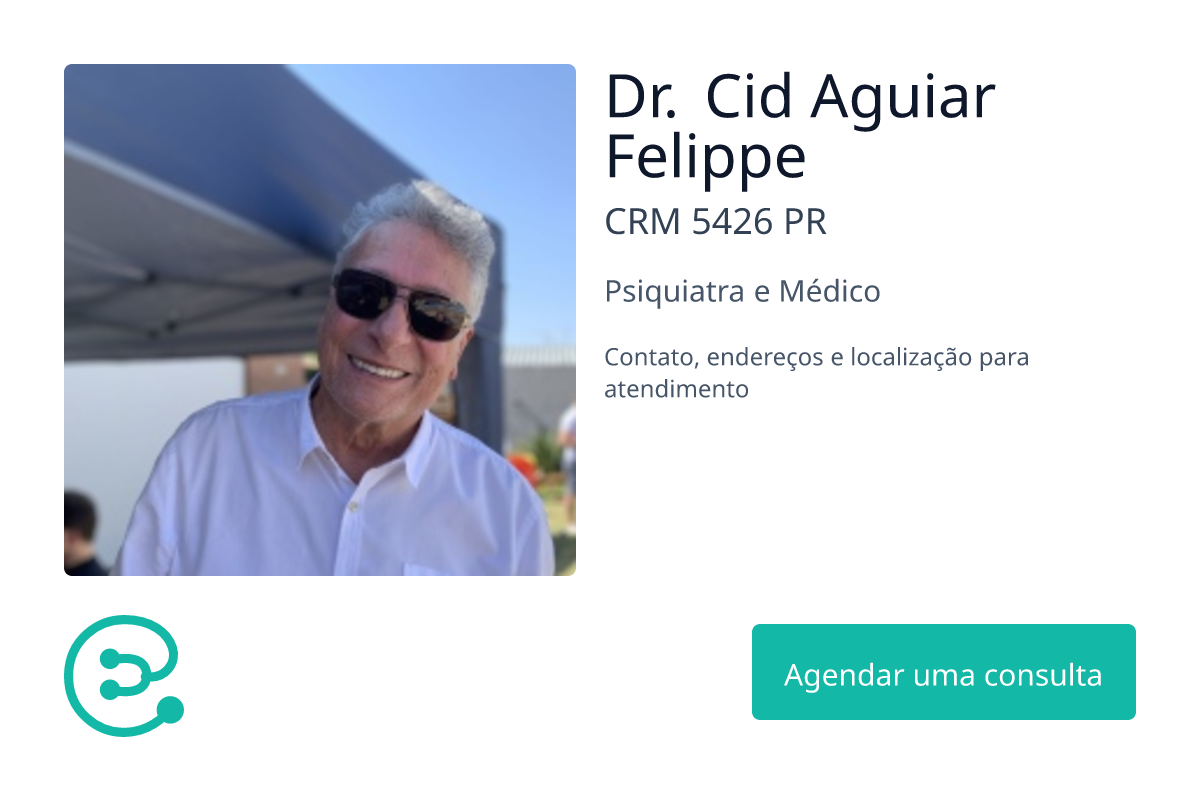 Dr. Cid Aguiar Felippe, Psiquiatra em Londrina - PR