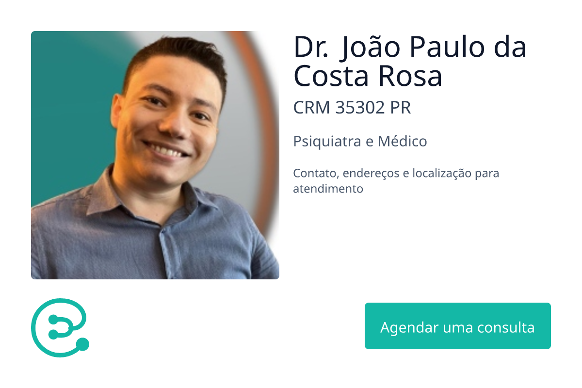 Dr. João Paulo da Costa Rosa, Psiquiatra em Curitiba - PR