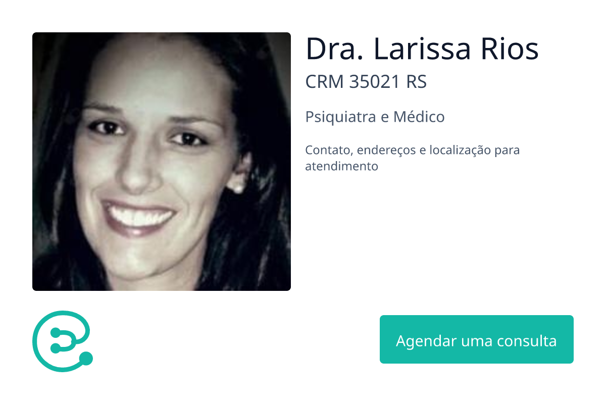 Dra. Larissa Rios, Psiquiatra em Porto Alegre - RS