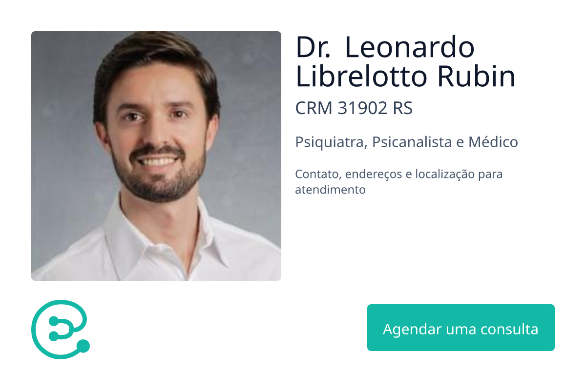 Dr. Leonardo Librelotto Rubin, Psiquiatra em Porto Alegre - RS