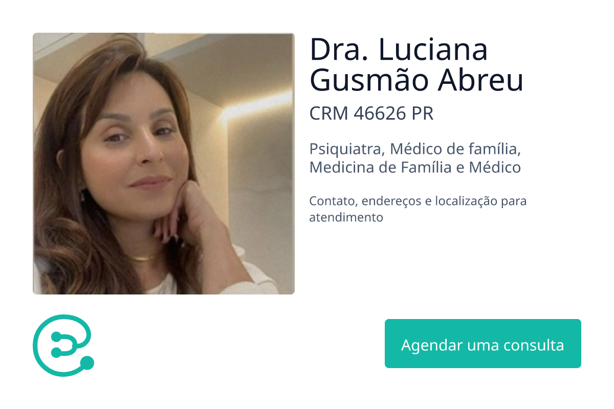 Dra. Luciana Gusmão Abreu, Psiquiatra em Curitiba - PR