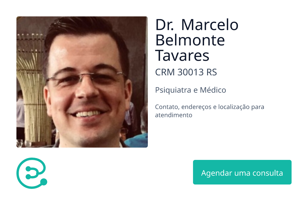 Dr. Marcelo Belmonte Tavares, Psiquiatra em Porto Alegre - RS