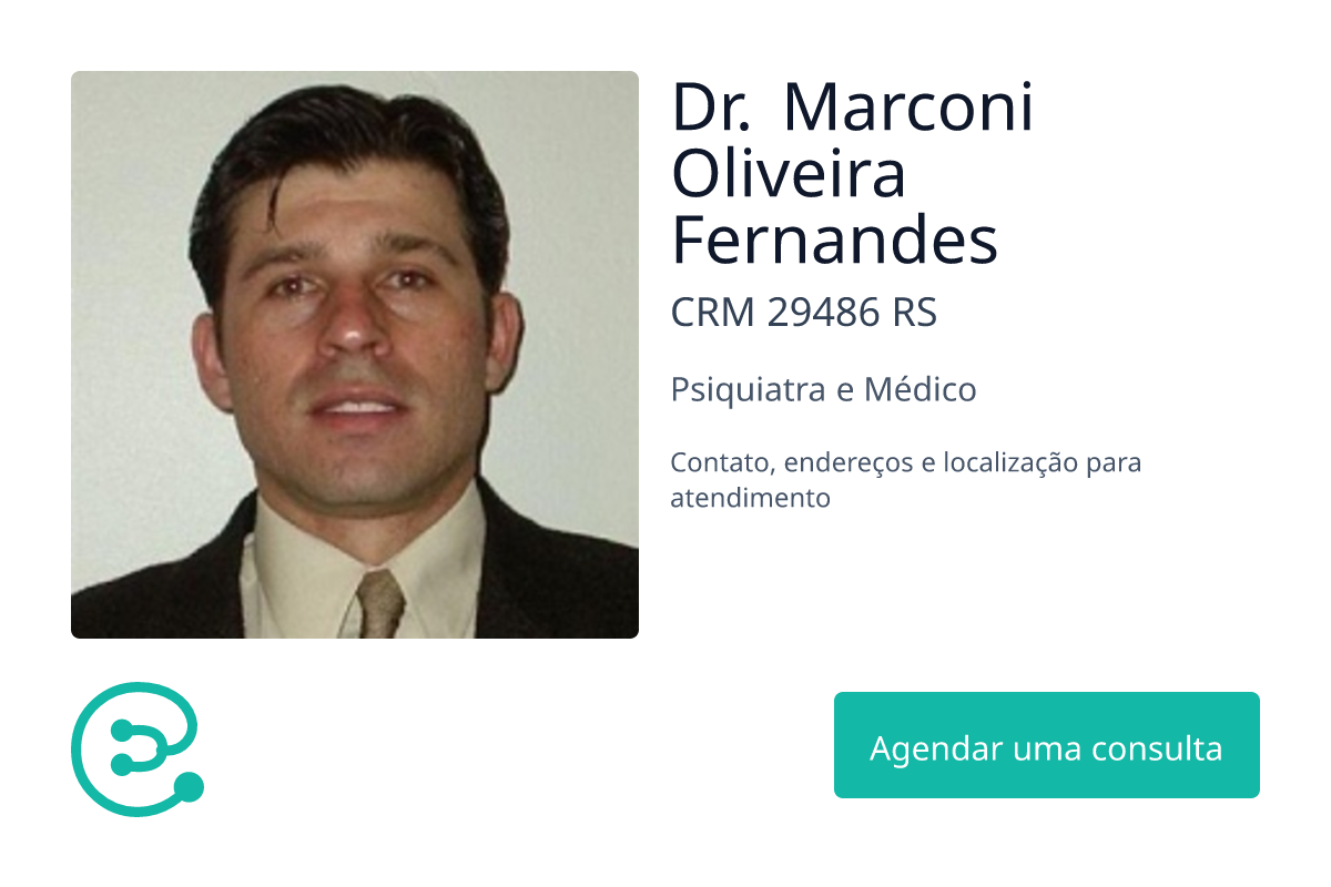 Dr. Marconi Oliveira Fernandes, Psiquiatra em Porto Alegre - RS