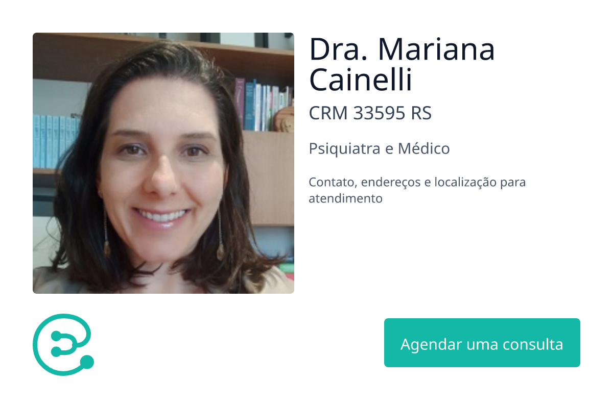 Dra. Mariana Cainelli, Psiquiatra em Porto Alegre - RS