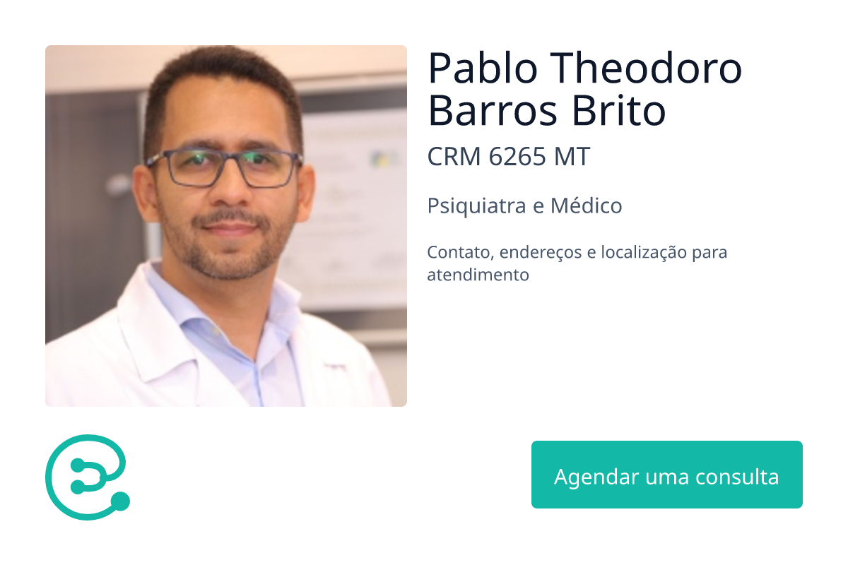 Pablo Theodoro Barros Brito, Psiquiatra em Barra do Garças - MT