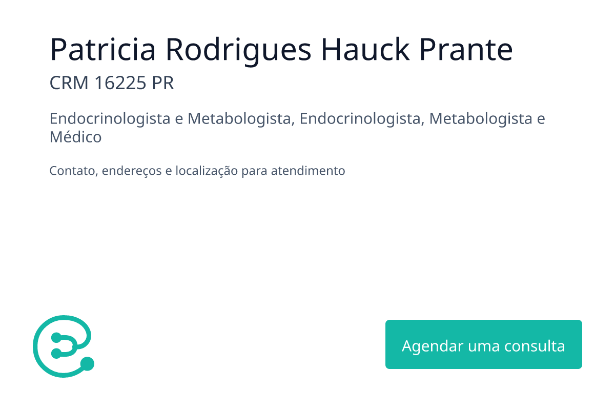 Patricia Rodrigues Hauck Prante, Endocrinologista e Metabologista em ...