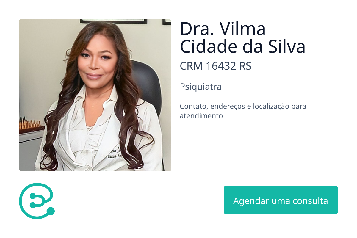 Dra. Vilma Cidade da Silva, Psiquiatra em Canoas - RS,Canoas - RS