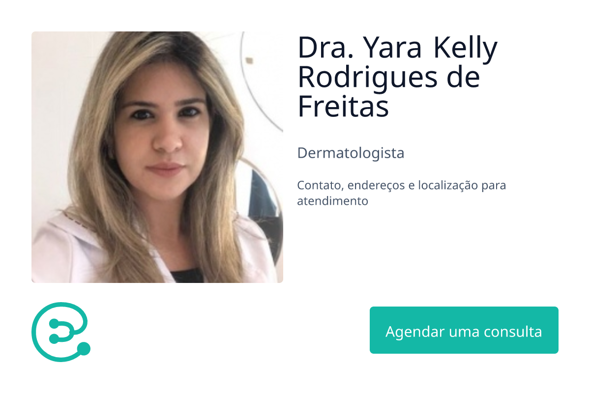 Dra. Yara Kelly Rodrigues de Freitas, Dermatologista em Natal - RN